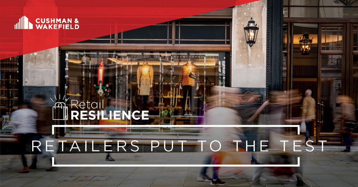 Retail Resilience: Retailers Put to the Test | US | Cushman & Wakefield