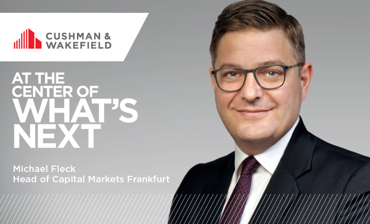 Michael Fleck takes over Cushman & Wakefield’s Frankfurt investment ...