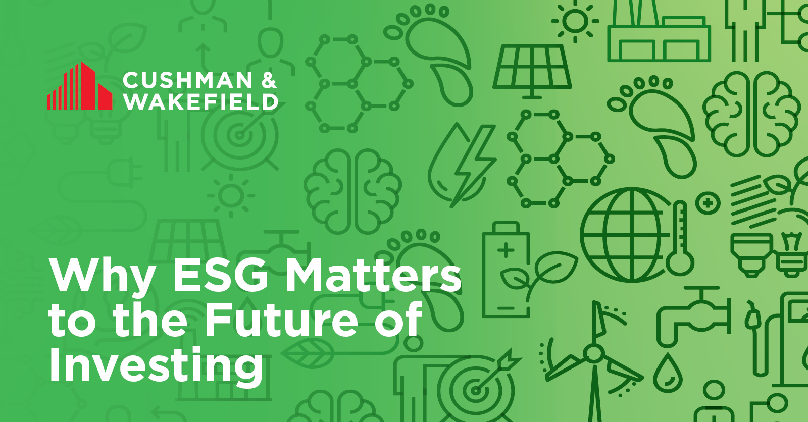 Why ESG Matters to the Future of Investing | Cushman & Wakefield
